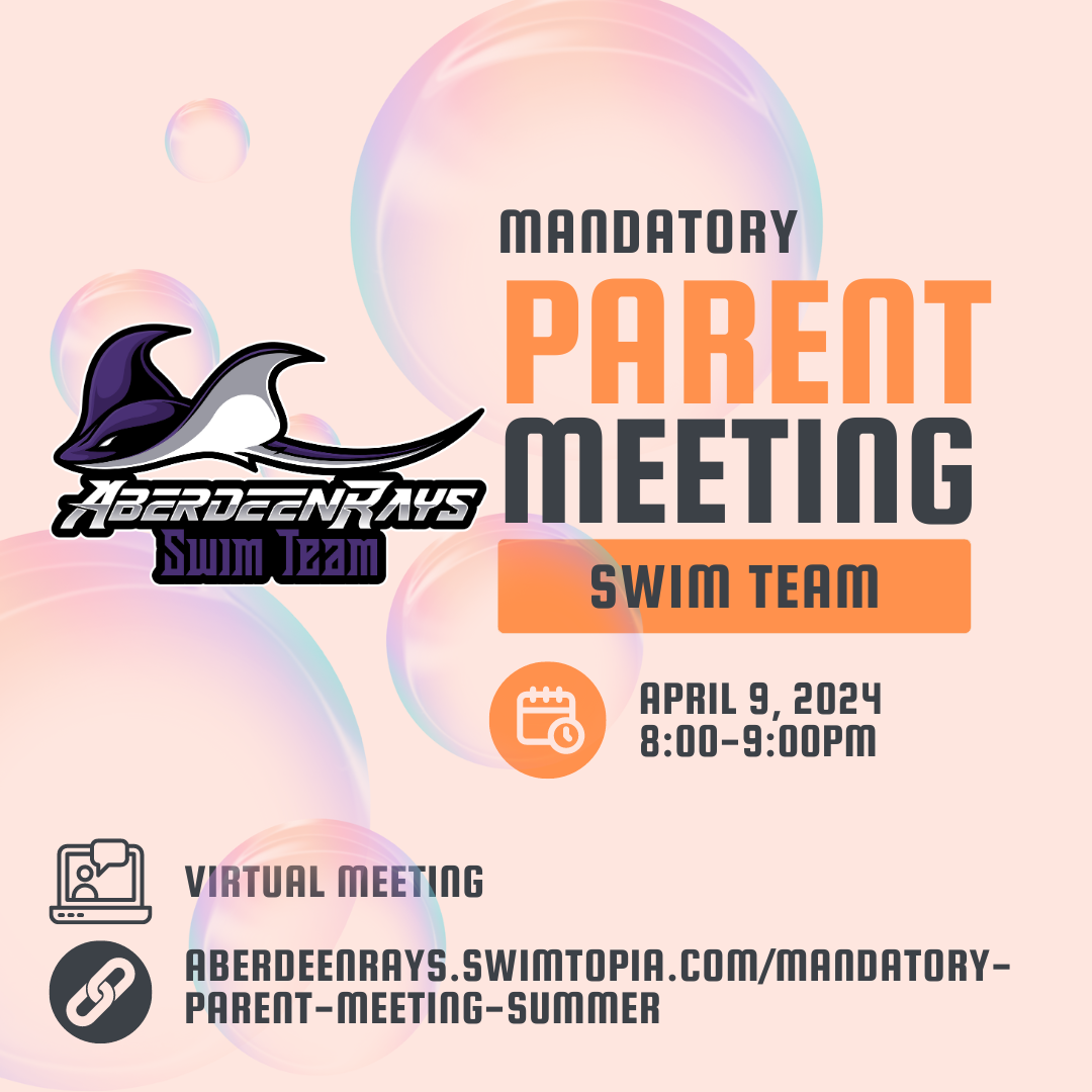 Mandatory Parent Meeting (Summer) - Aberdeen Rays Swim Team